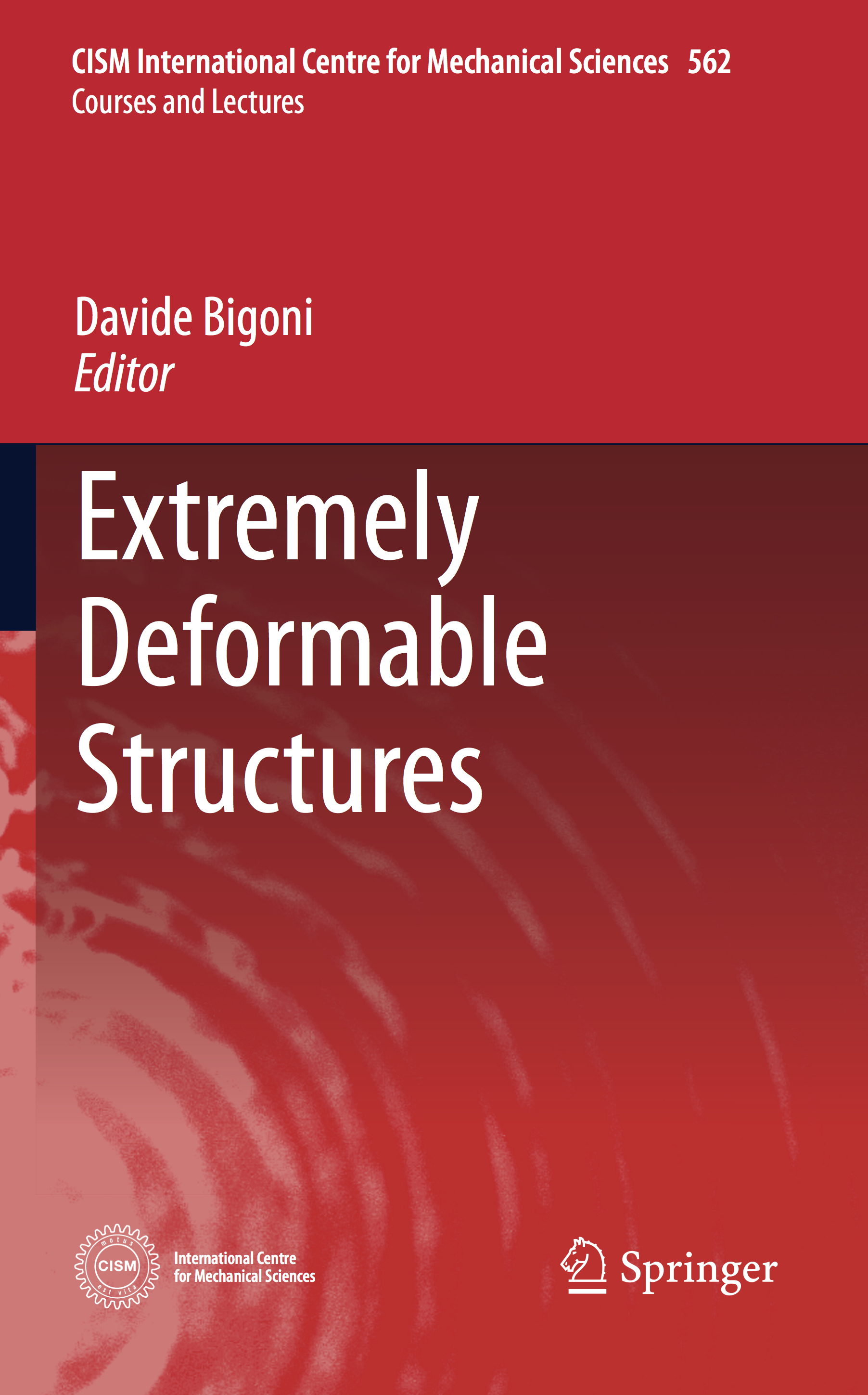 Extremely Deformable Structures • Cism